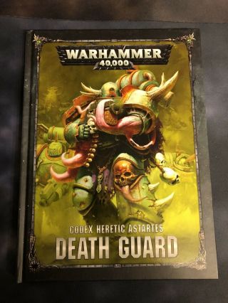 Warhammer 40k Death Guard Codex Army Book - 8th Edition, Hardcover ...